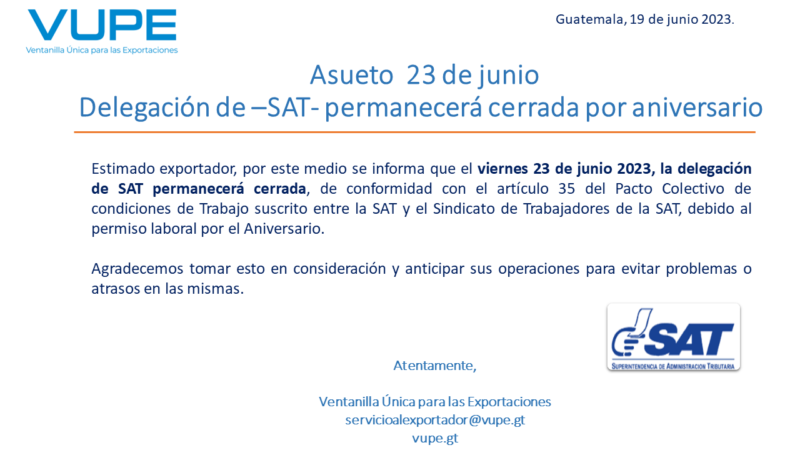 VUPE informa: Delegación SAT permanecerá cerrada por aniversario